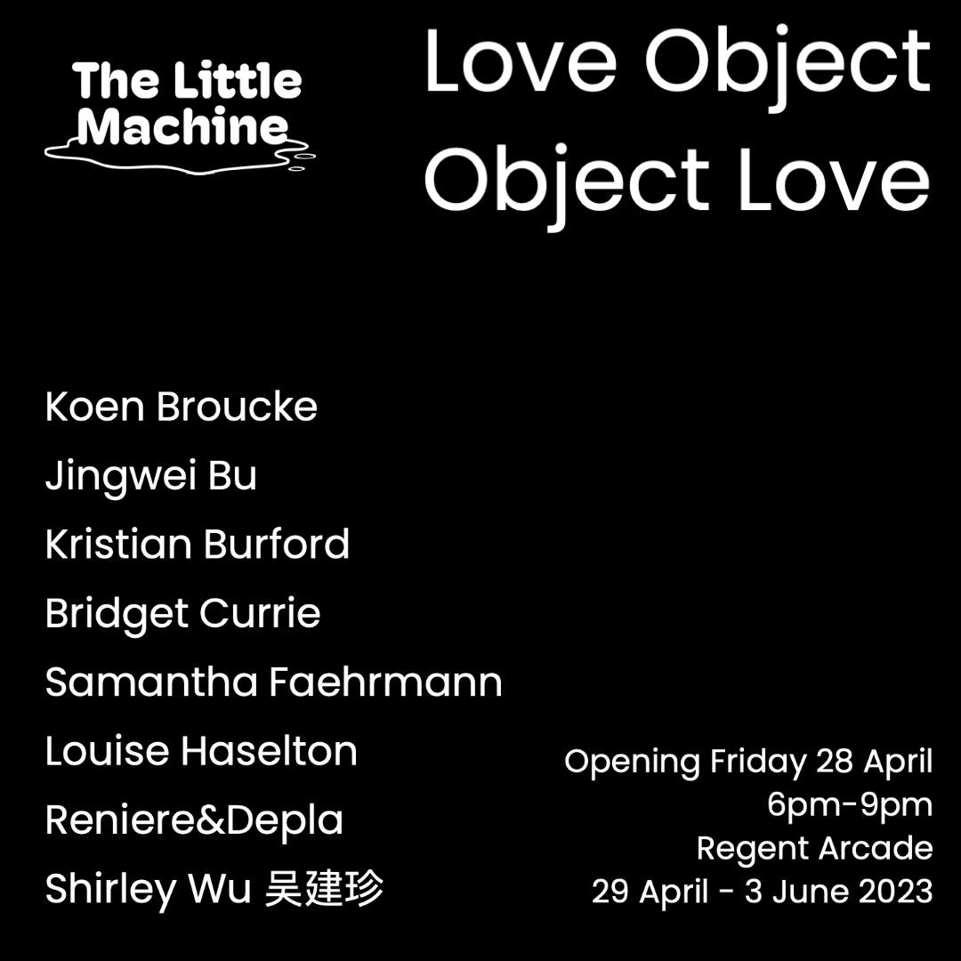 Love Object Object Love – The Little Machine